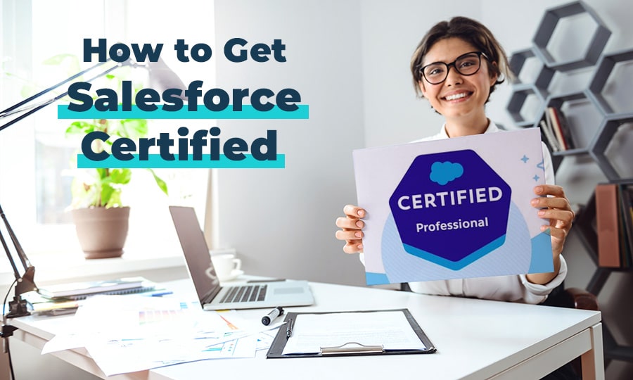 How to Get Salesforce Certified | DataGroomr, LLC